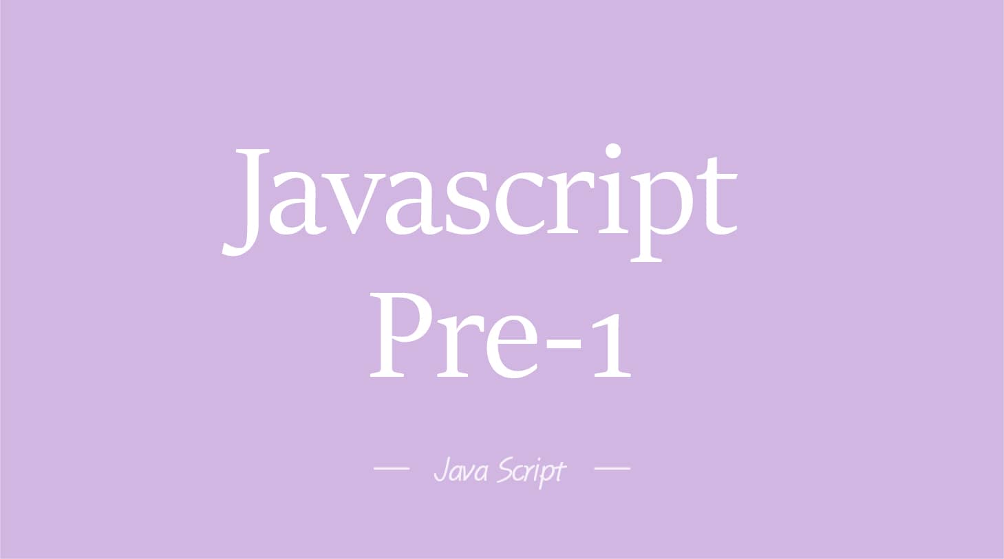 [TIL][JS]Variables, Function, if, 비교 연산자